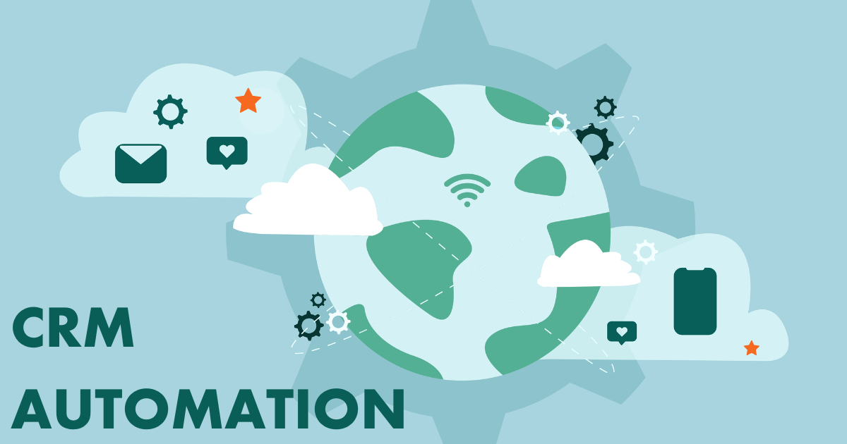 9 examples of CRM automation for sales, marketing and service